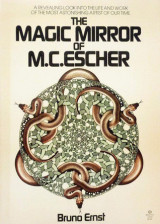 The Magic Mirror of M.C. Escher: Bruno Ernst, Escher M.C. | metabook.gr