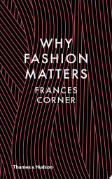 Why Fashion Matters: Frances Corner | metabook.gr